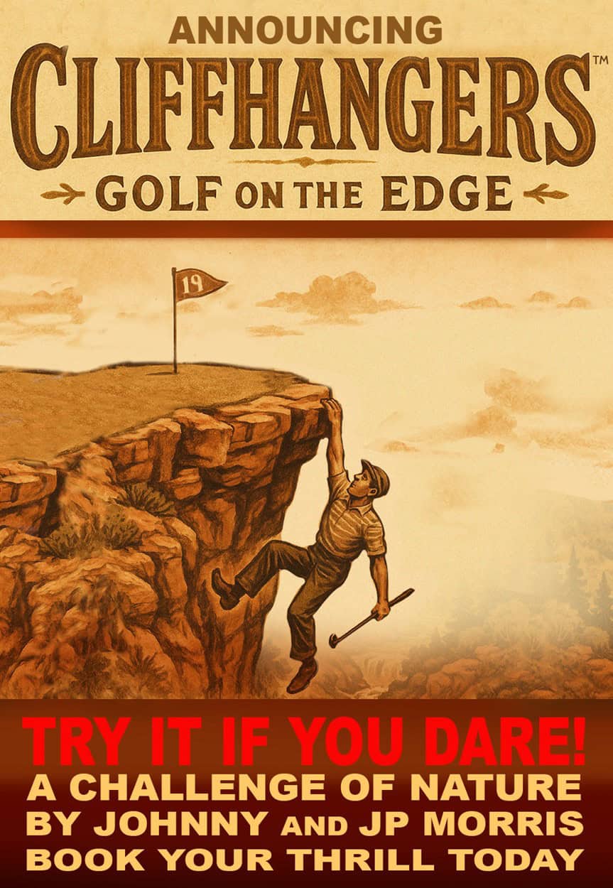 ANNOUNCING CLIFFHANGERS, THE MOST DRAMATIC PAR-3 GOLF COURSE IN THE ...